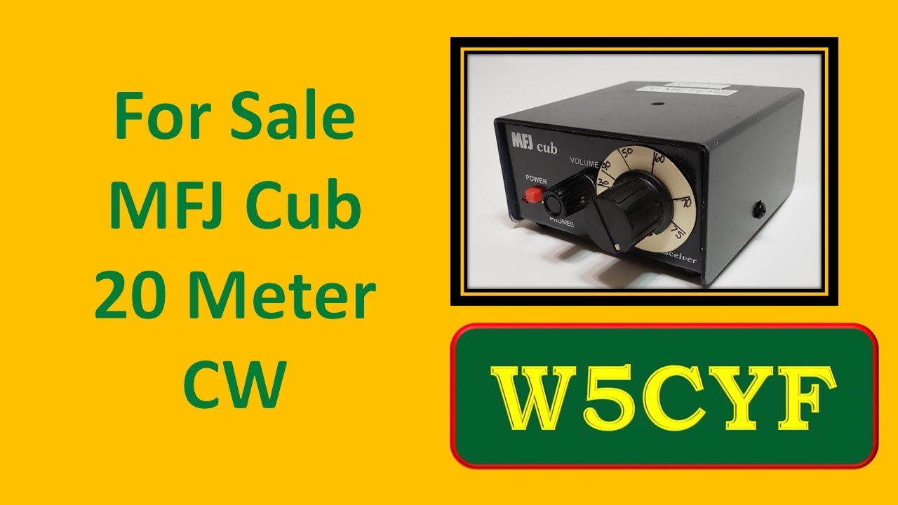 SOLD--SOLD-- MFJ Cub-- 20 Meters - YouTube