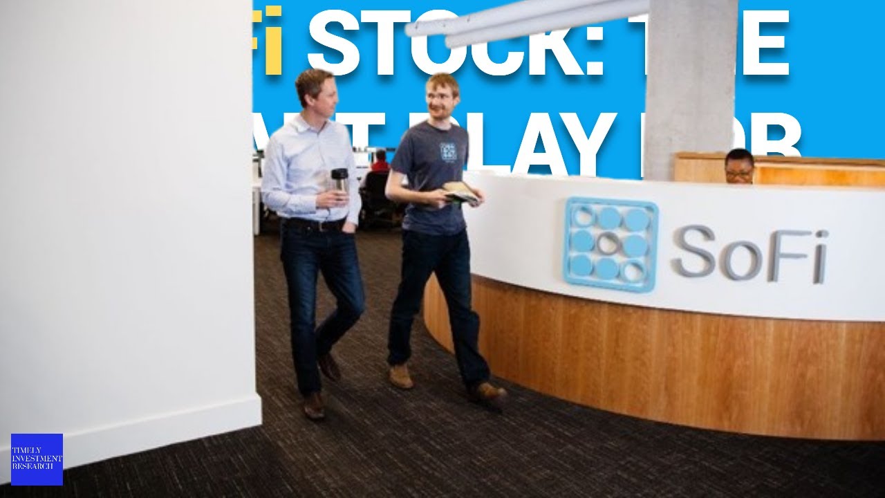 SoFi Stock The Smart Play for Investors Seeking the Next Fintech Gem ...