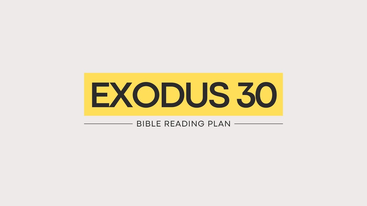 Exodus 30 - YouTube