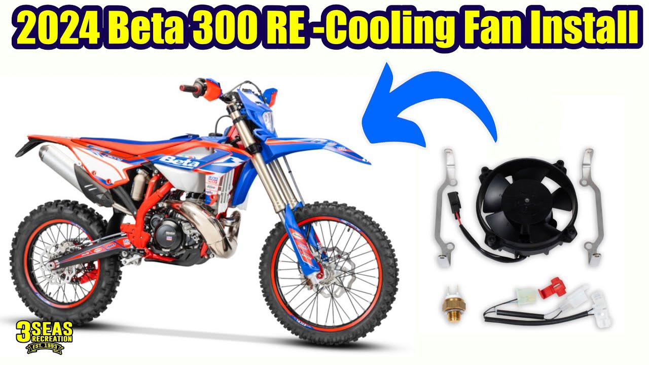 2024 Beta 300 Race Edition - Cooling Fan Install AB-22150-2. 3 Seas ...