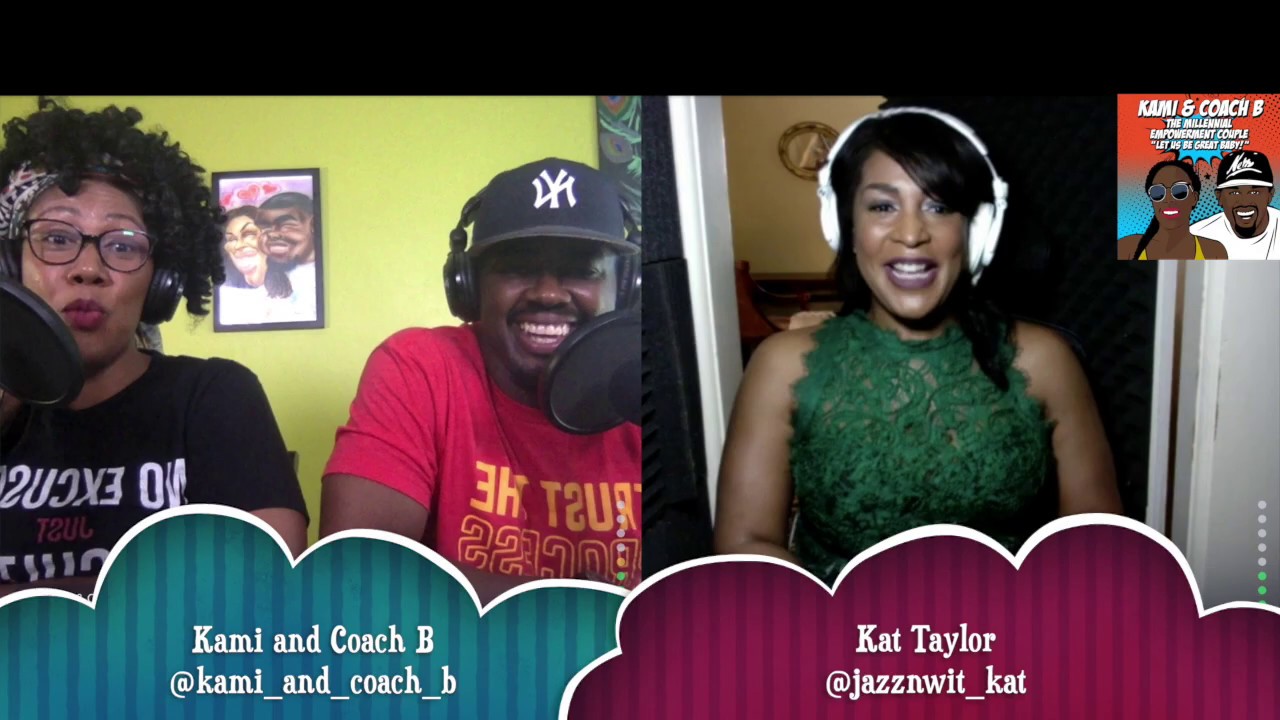 Kami & Coach B with Kay Taylor PODCAST]Motivational - YouTube