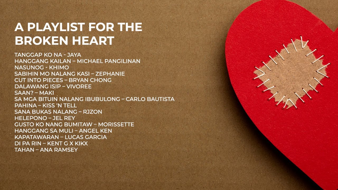 A playlist for the broken heart - YouTube