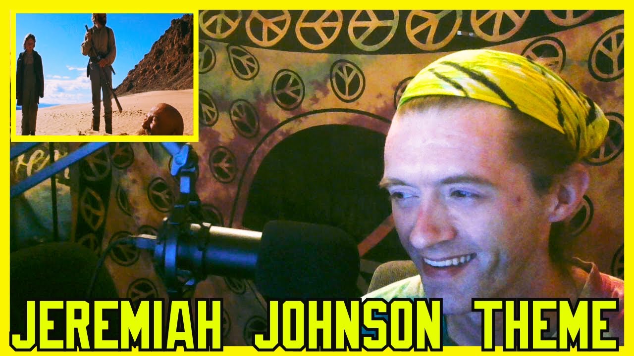 Jeremiah Johnson Theme (Reaction) - YouTube
