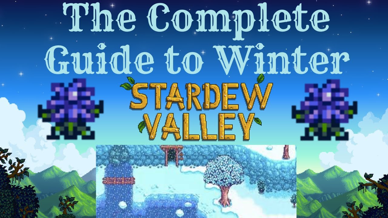 Stardew Valley Winter Guide - YouTube