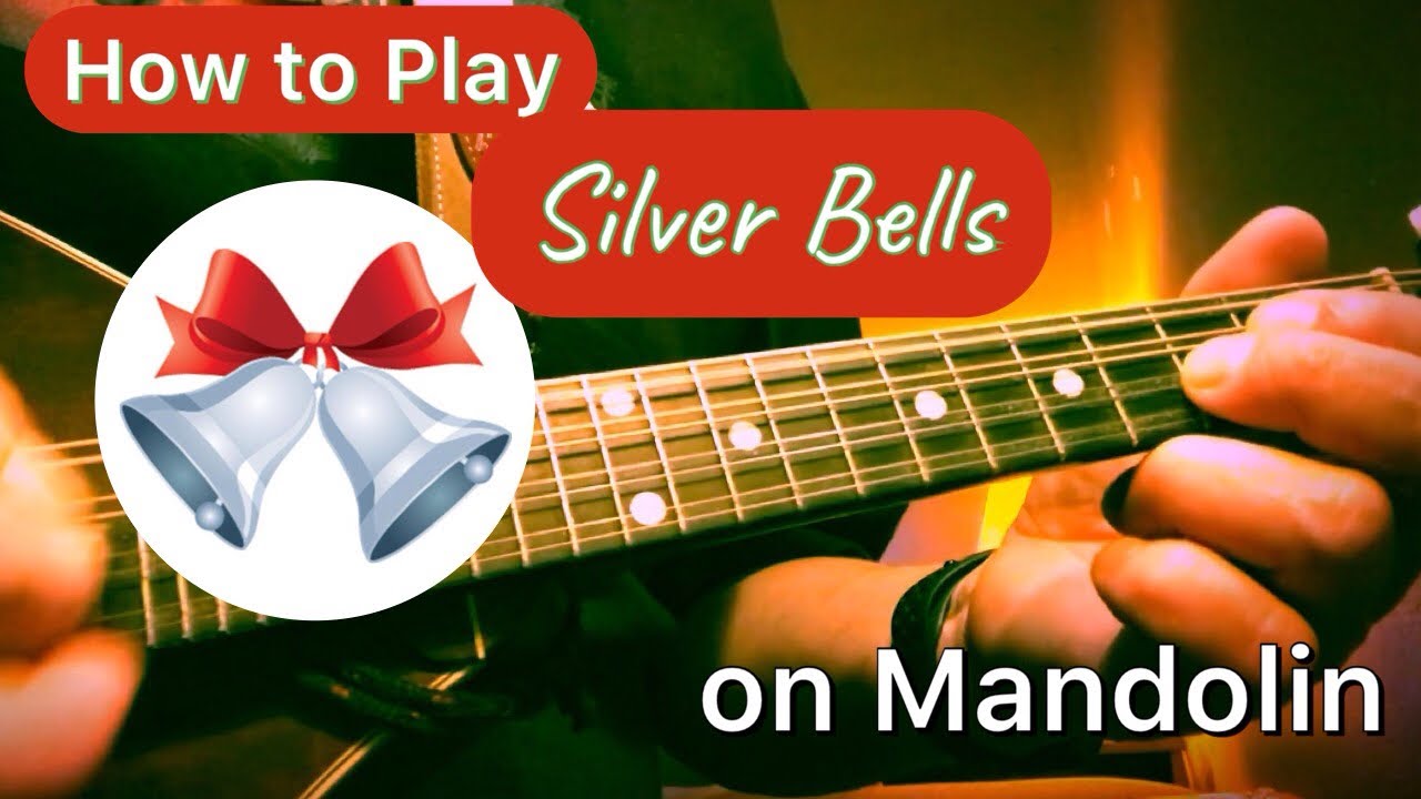 Easy Mandolin Christmas Music Lesson: Silver Bells - YouTube