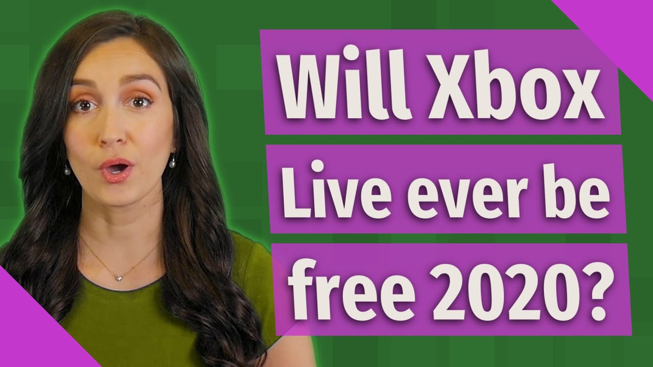 Will Xbox Live ever be free 2020? - YouTube