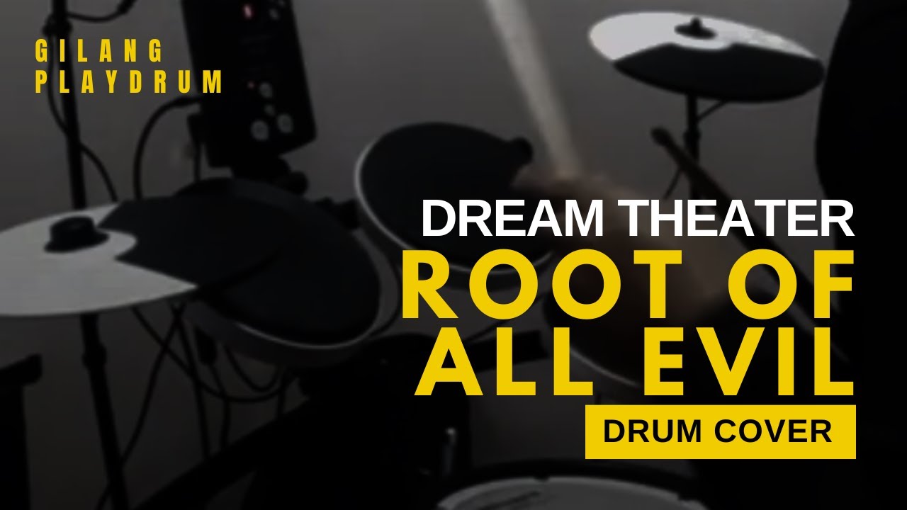 ROOT OF ALL EVIL, DRUM COVER! | Dream Theater - YouTube