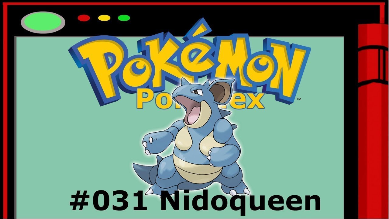Pokédex - #031 Nidoqueen - YouTube