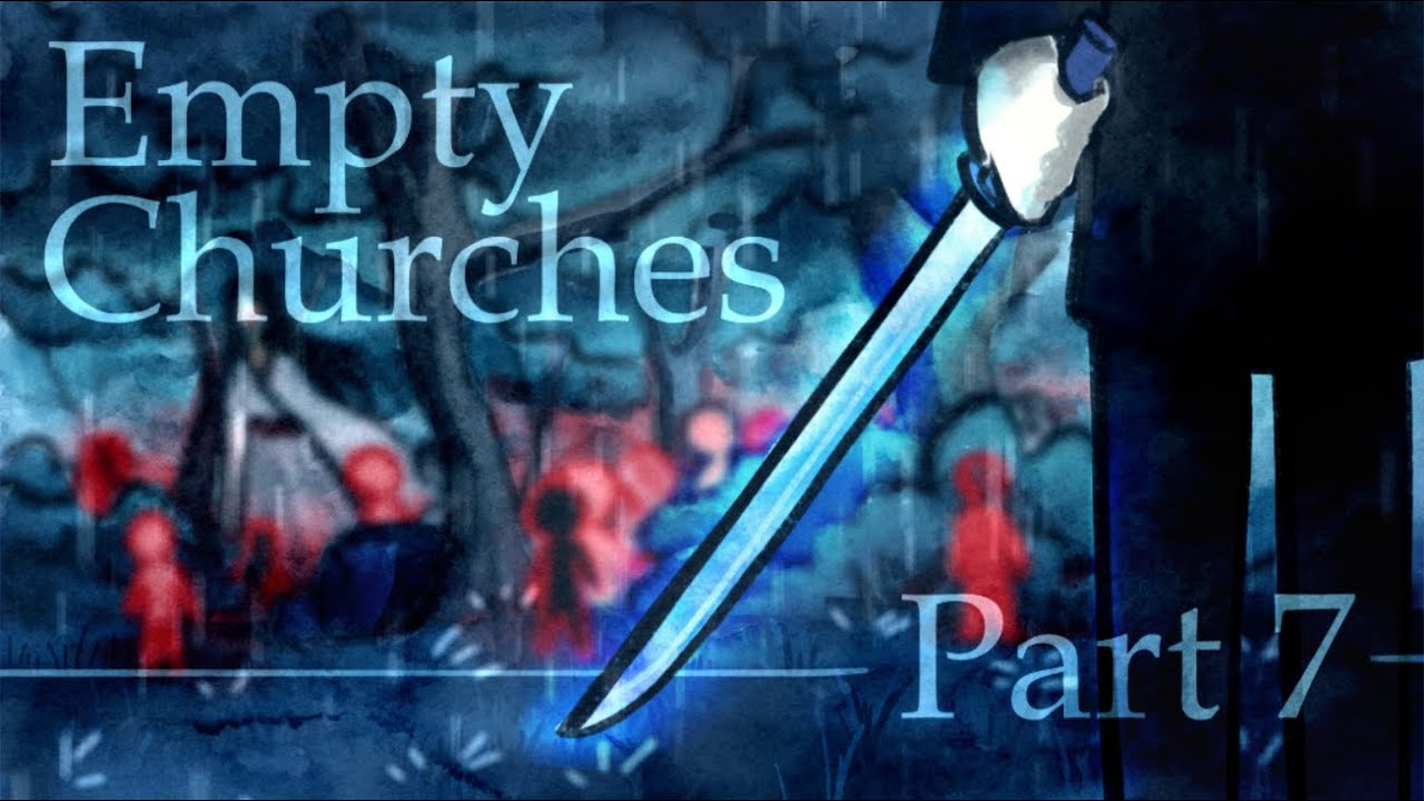 Empty Churches - Part 7b (Forest of Drizzling Rain) - YouTube