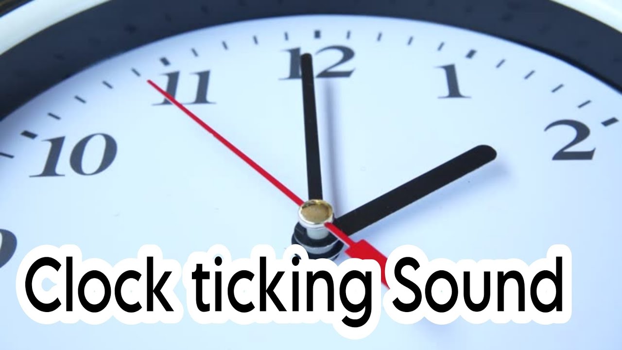 Clock Ticking Sound Effects Clock Sounds Ticking Sounds Clock Ticking clock-ticking-sound-effects-clock-sounds-ticking-sounds-clock-ticking