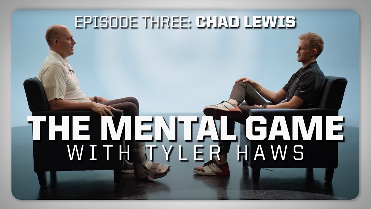 The Mental Game: Chad Lewis - YouTube