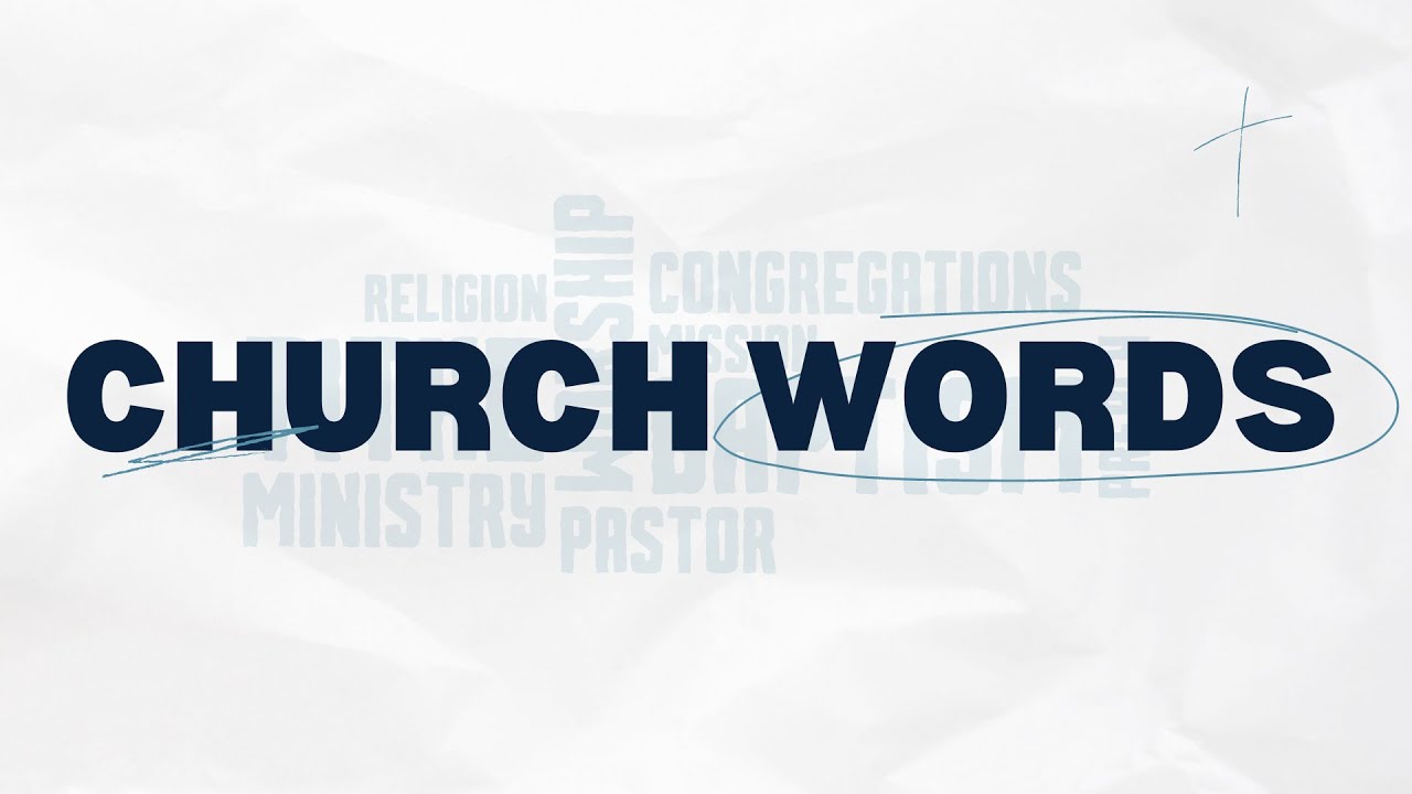 Church Words - Evangelism - YouTube
