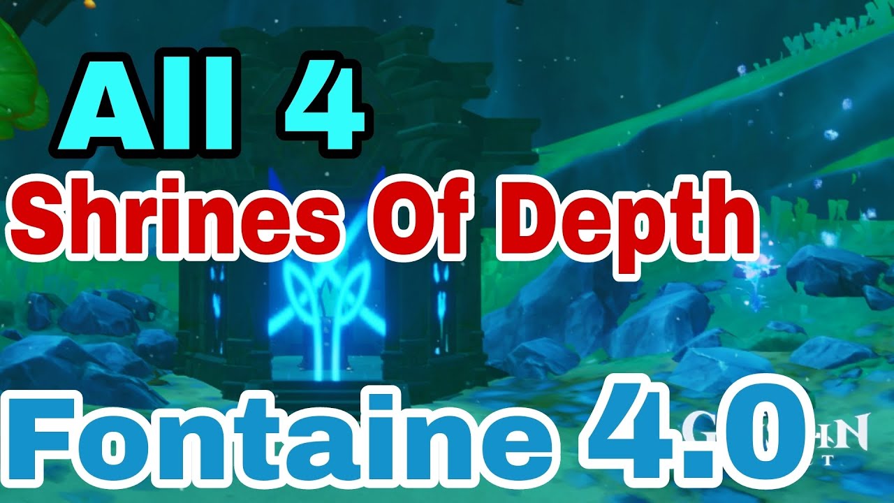 All 4 Shrines Of Depths Locations Fontaine 4.0 Genshin impact - YouTube
