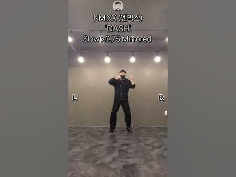 NMIXX “DASH" | Dance Tutorial | Slow x0.75 | Mirrored | #nmixx #dash - YouTube