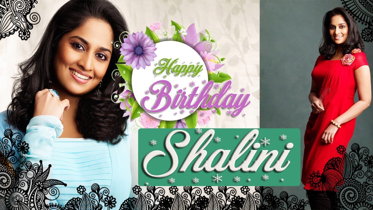 Happy Birth Day Mrs Thala | Nettv4u Wishes Actress Shalini A Many More ...