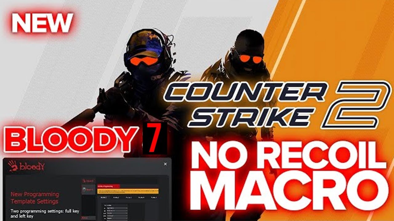 CS2 No Recoil Macro Setup with Bloody 7 New Software - YouTube
