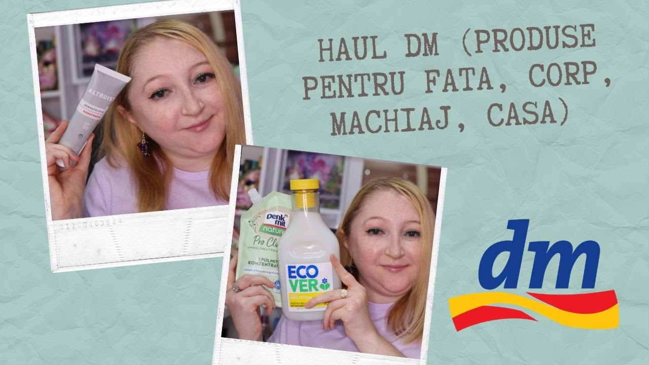 Haul dm (produse pentru fata, corp, machiaj, casa) - YouTube