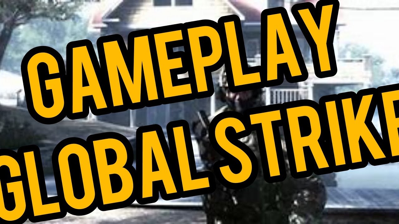[ GLOBAL STRIKE] gameplay INVACION zombie - YouTube