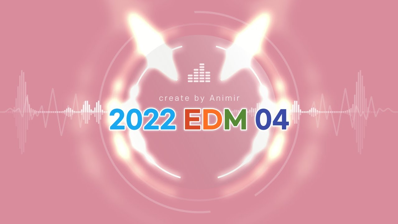 2022 EDM 04 #무료음원 - YouTube