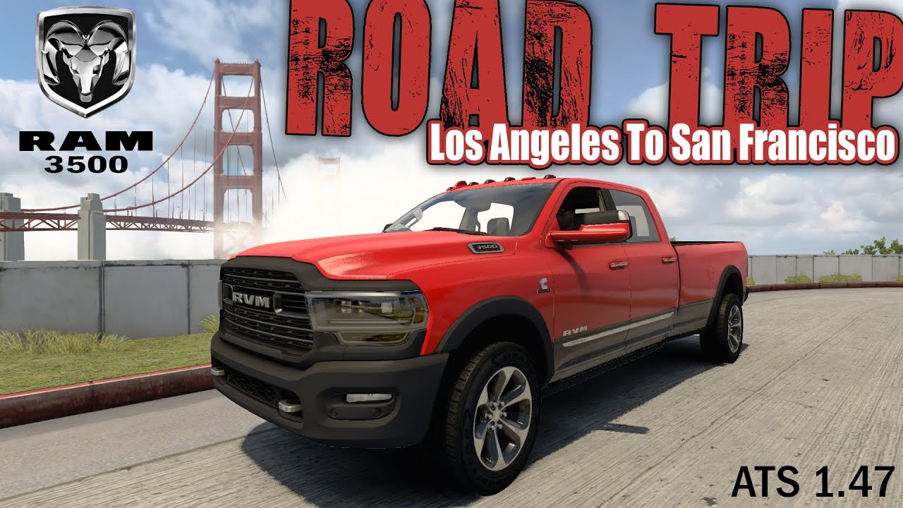 Los Angeles To San Francisco. RAM 3500 Pickup Truck. ATS 1.47. MOD ...
