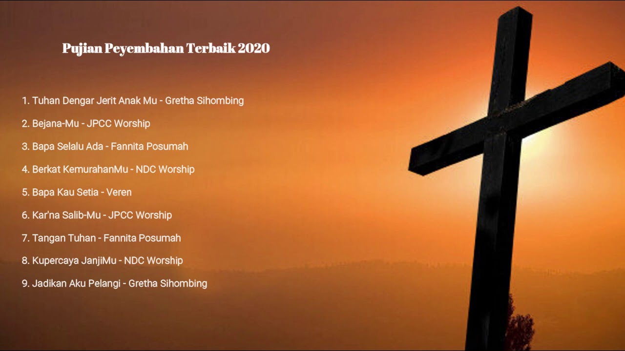 Lagu Pujian dan Penyembahan Terbaik 2020 - Rohani Penyejuk Iman - YouTube