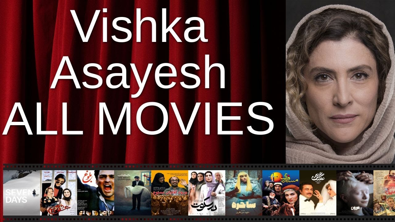 ALL Vishka Asayesh Movies Ranked by Score (Critics + Fans) - YouTube