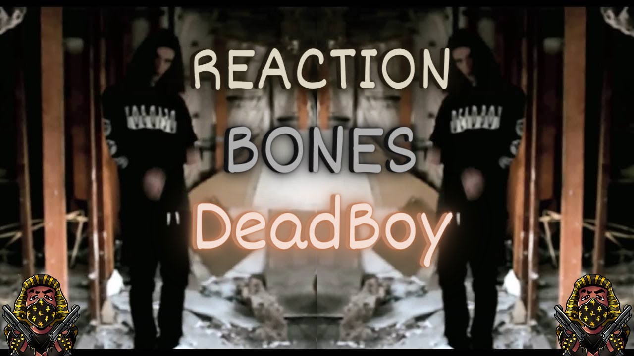 *REACTION* First Time WATCHING Bones - DeadBoy (Music Video) - YouTube