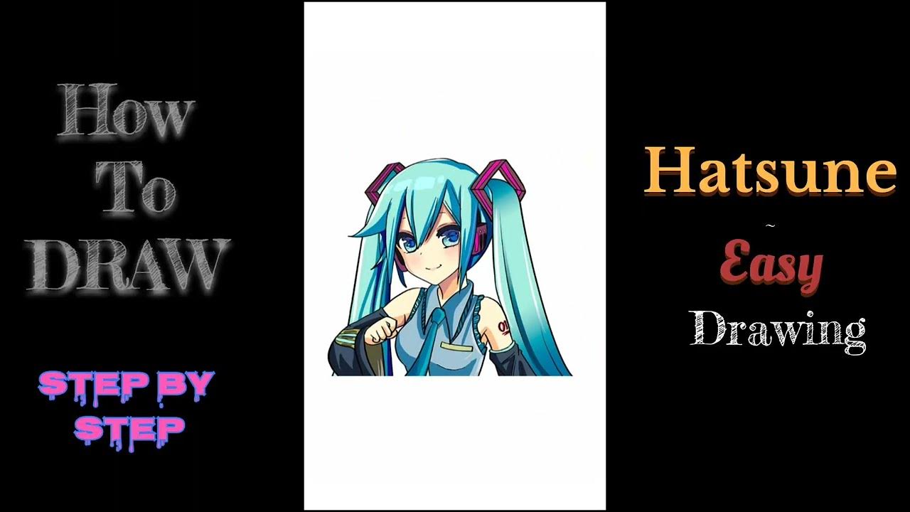 How To Draw Hatsune Miku From Scratch In Easy Steps Draw Like Pro Youtube