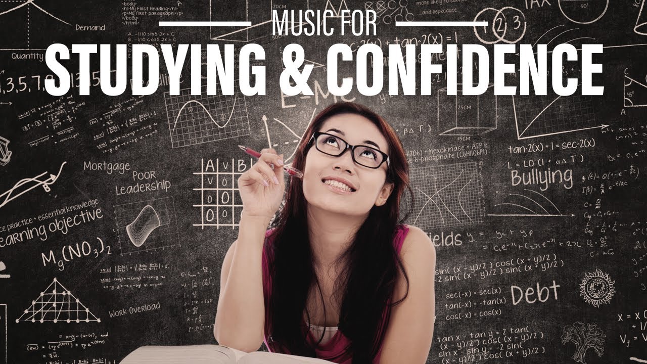 Music for studying and confidence I music for final exam study time ...