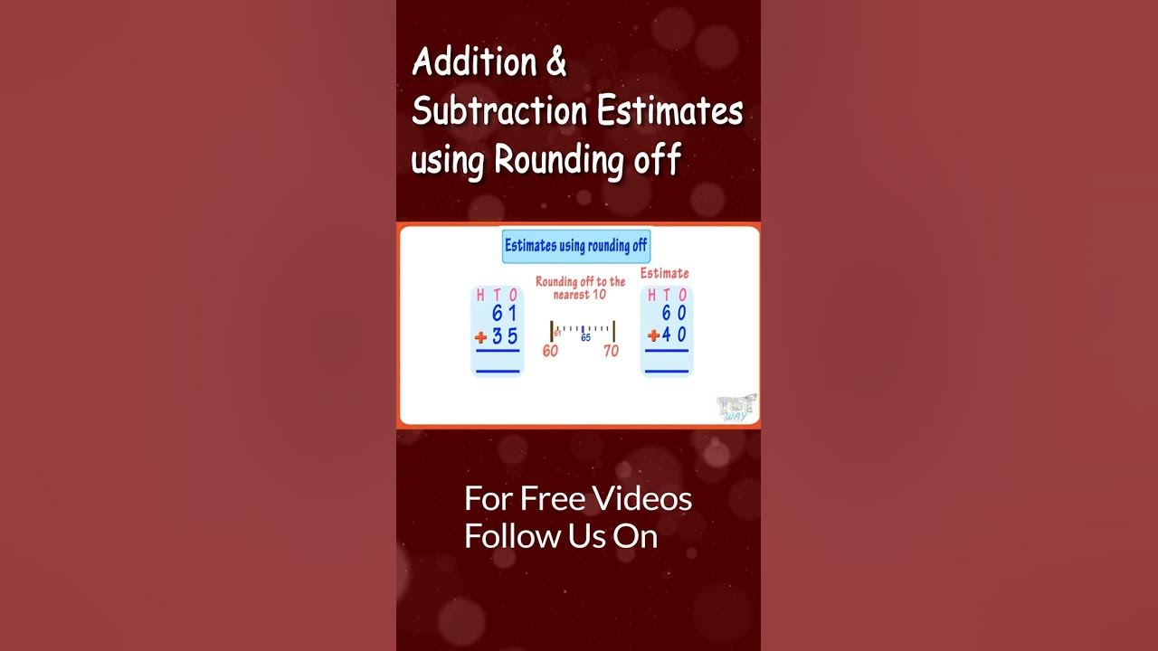 Estimating Adding And Subtracting Problems Estimate Sum Rounding Off To Nearest 10 Math 9635