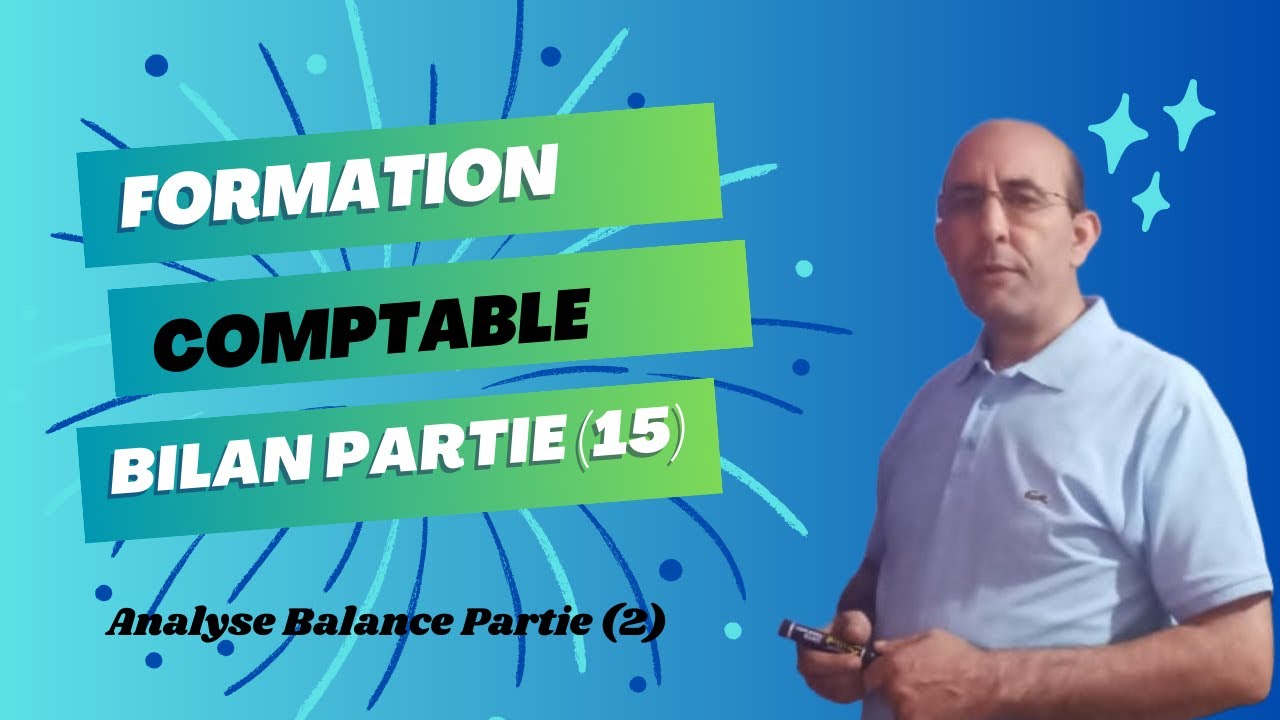 Analyse de la Balance Comptable: Partie (2)الطريقة العملية - YouTube