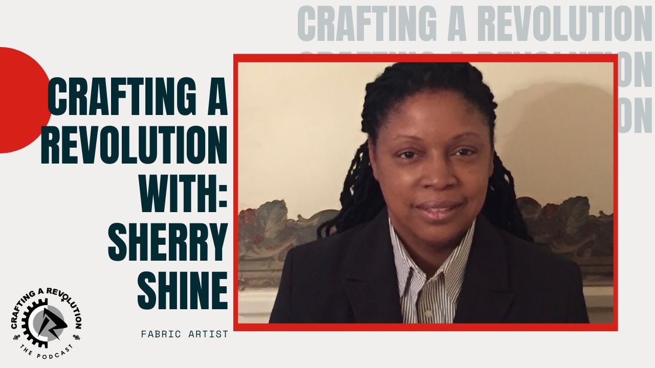 Meet the Maker | Sherry Shine - Fabric artist, art quilt, artist - YouTube