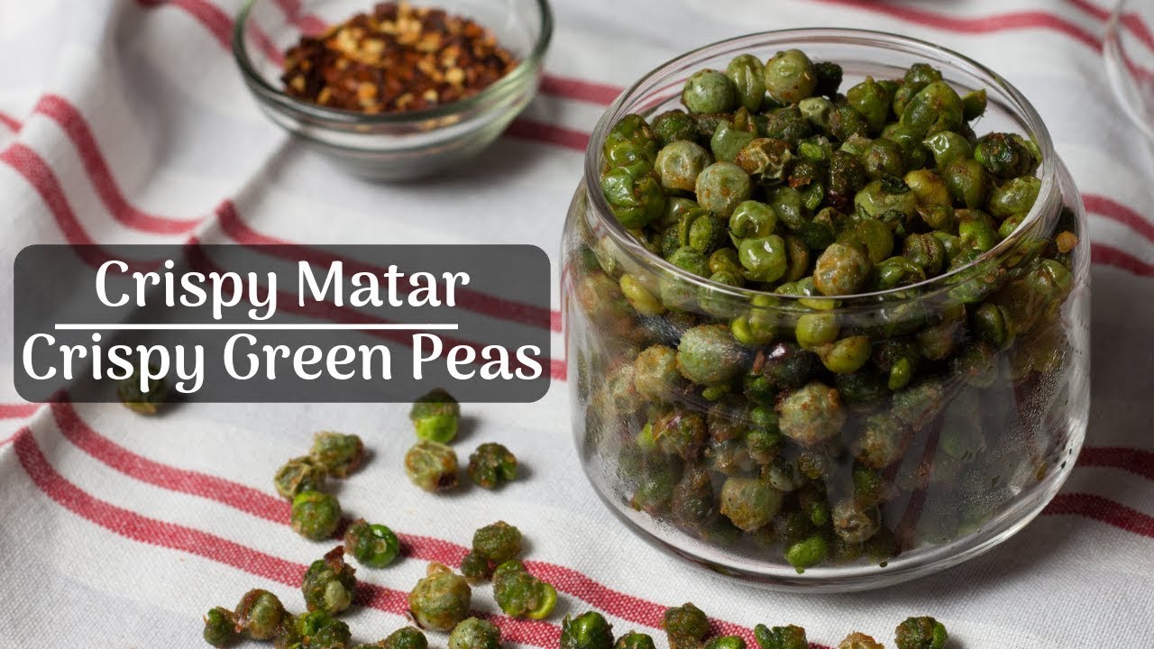 कुरकुरे हरे मटर नमकीन घर पर कैसे बनाऐ? Crispy Matar recipe | Crispy ...