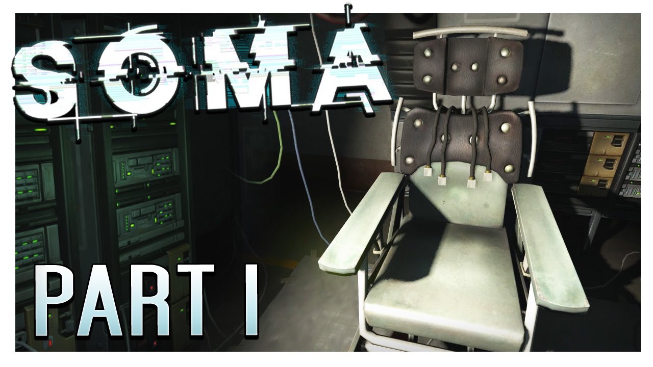 THE BRAIN SCAN | SOMA Gameplay Part 1 (Horror Game) - YouTube