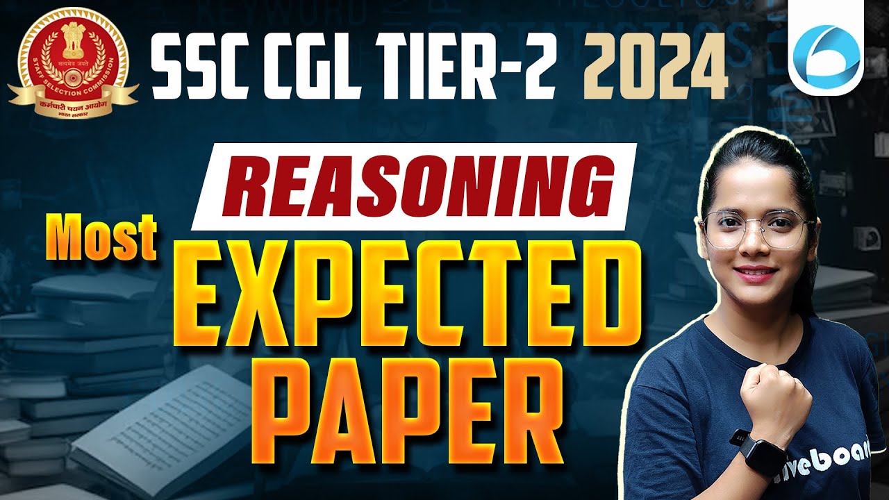 SSC CGL Tier 2 2024 Most Expected Paper | SSC CGL Mains Reasoning ...