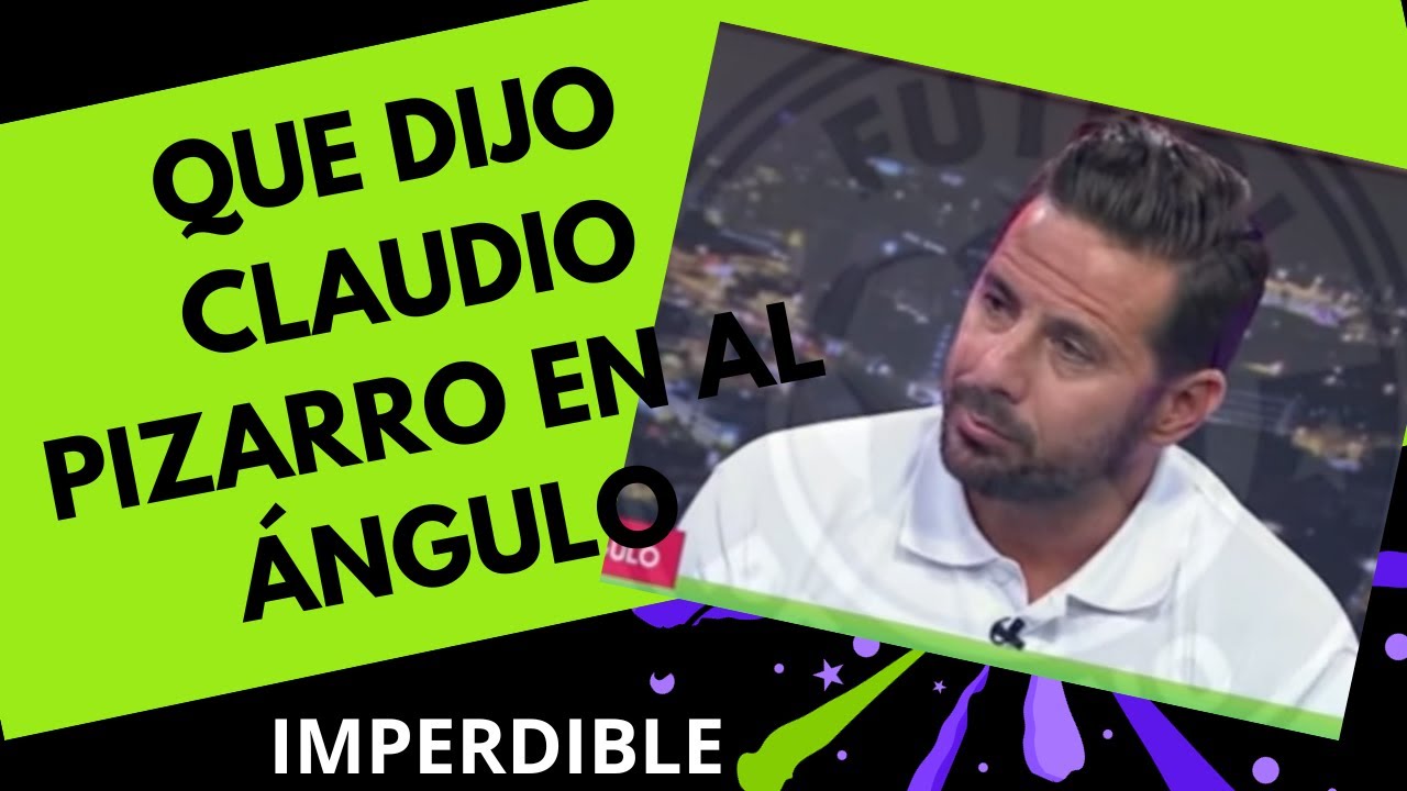 QUE DIJO CLAUDIO PIZARRO EN AL ÁNGULO #claudiopizarro #selecciónperuana ...