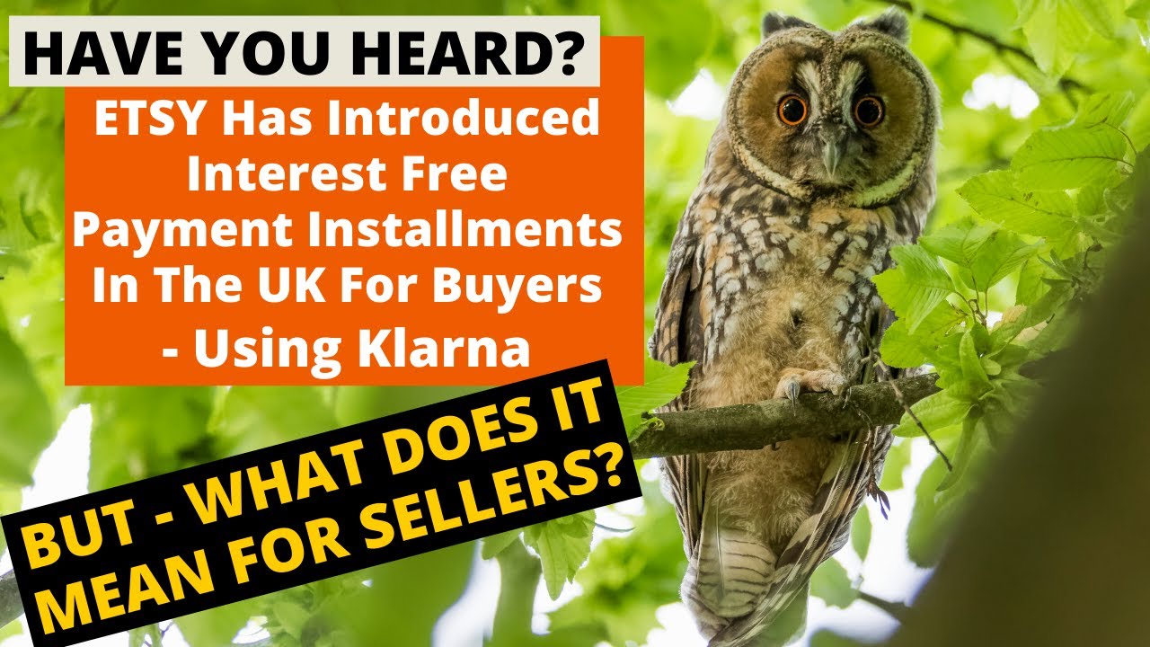 ETSY UK Introduces Interest Free Payment Installments Using Klarna etsy-uk-introduces-interest-free-payment-installments-using-klarna