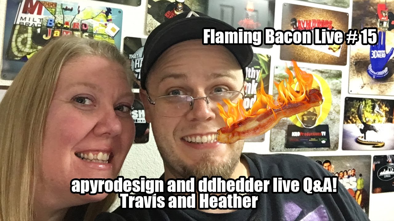 Flaming Bacon Live! Episode 15: A Pyro Design and ddhedder Q & A - YouTube