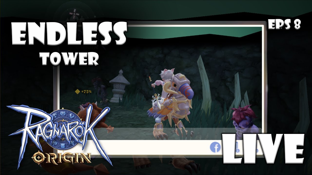 [LIVE] TRIAL ENDLESS TOWER CUY, LEVEL UNYU BISA SAMPE FLOOR BERAPA YA | RAGNAROK RO ORIGIN - YouTube