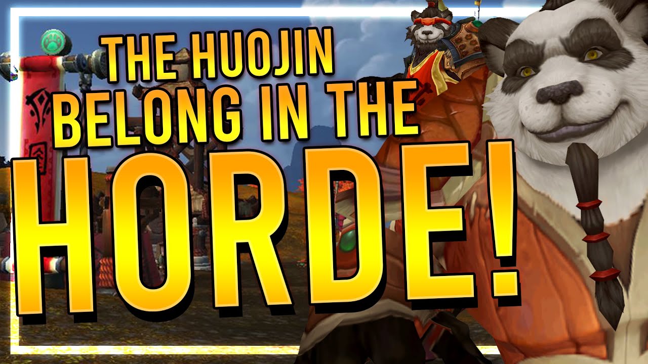 Why the Huojin belong in the Horde - YouTube