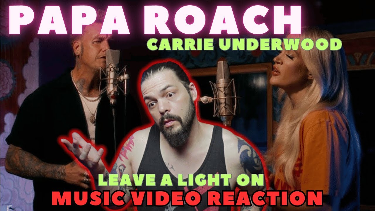 Papa Roach & Carrie Underwood - Leave A Light On - First Time Reaction - YouTube