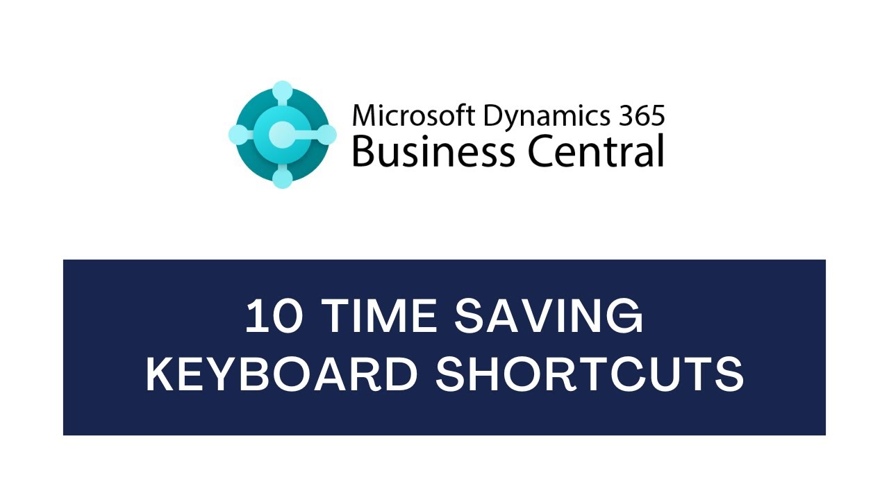 Top 10 Business Central Keyboard Shortcuts - YouTube
