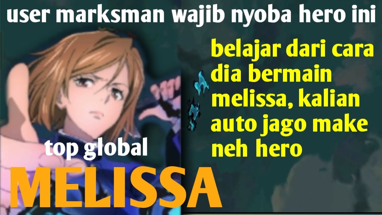 Game play top global melissa 2024. Build tersakit melissa 2024. Mobile ...