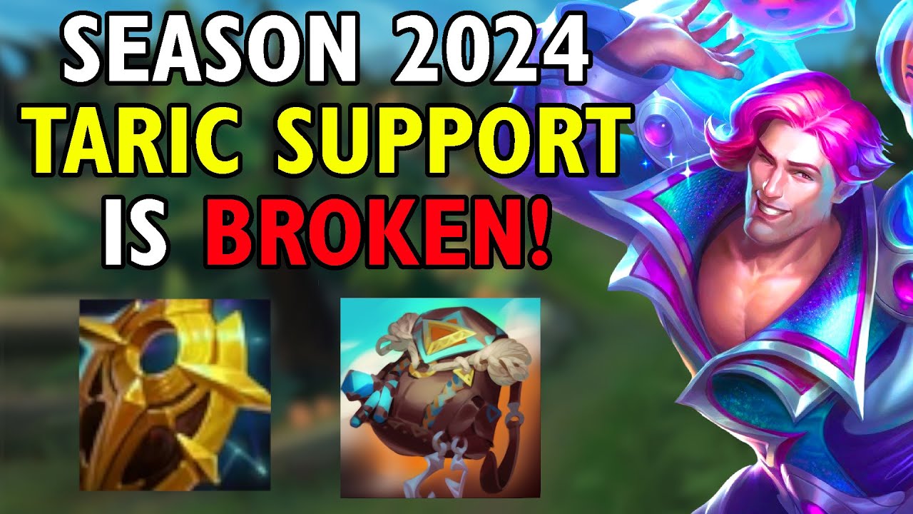 In Season 2024 the BEST support is Taric! (So far...) - YouTube