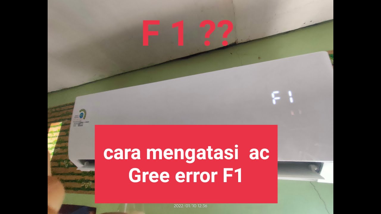 Cara mengatasi kode error F1 ac gree - YouTube
