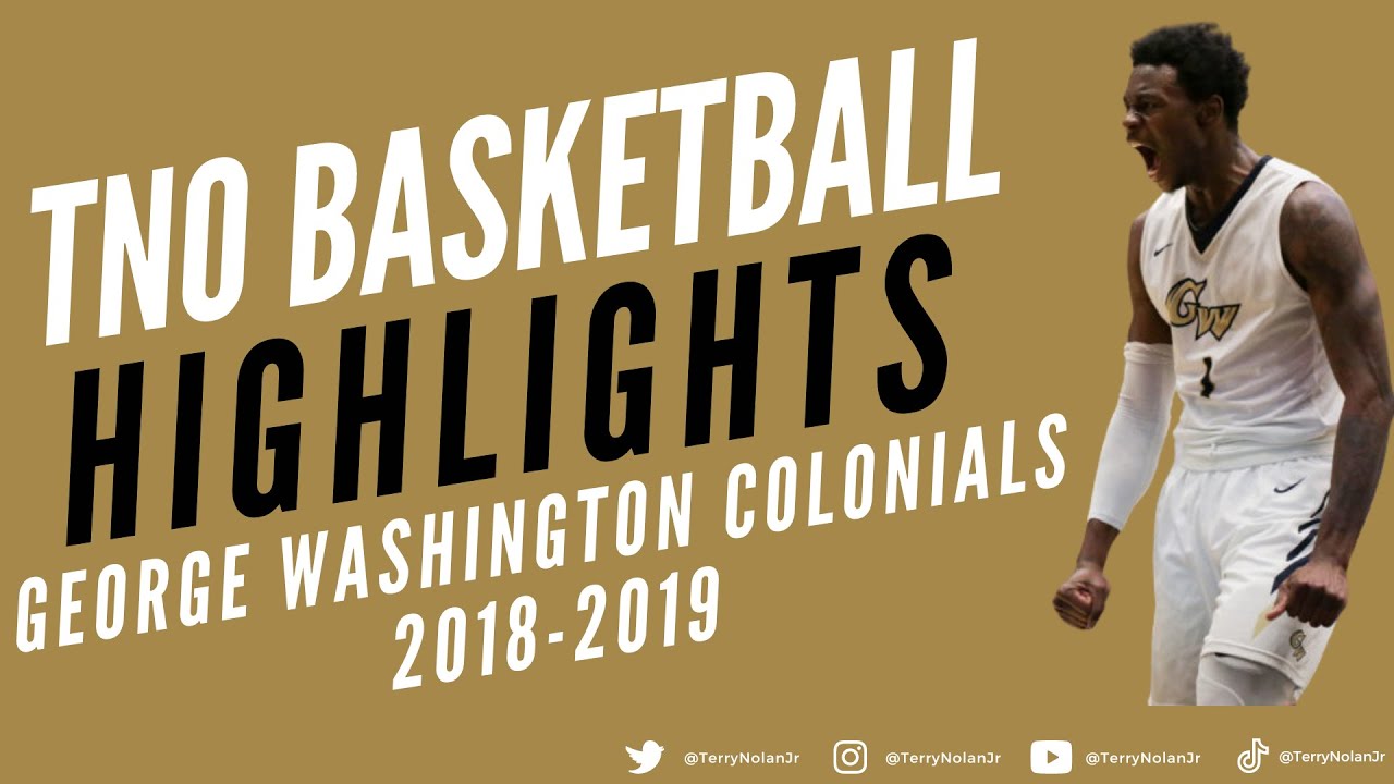 Terry Nolan Jr | 2018-2019 Basketball Highlights | George Washington ...