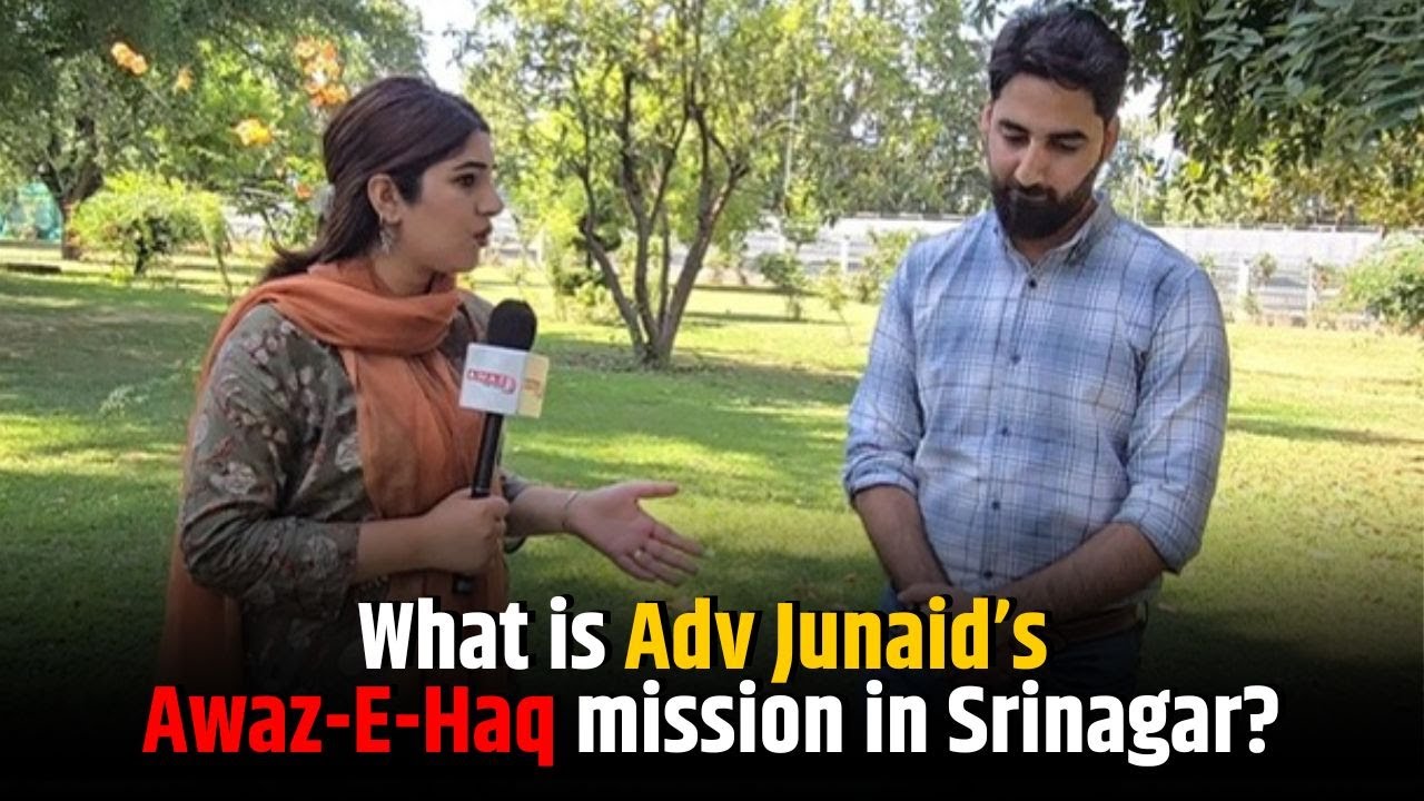 Advocate Junaid’s on Awaz- E- Haq Mission in Srinagar | White Globe ...