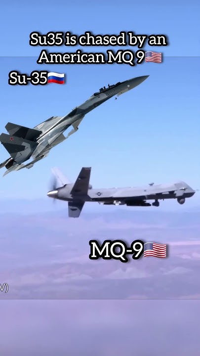 Su35 in chased an american MQ9 #russia #su35 #mq9 #airforce - YouTube