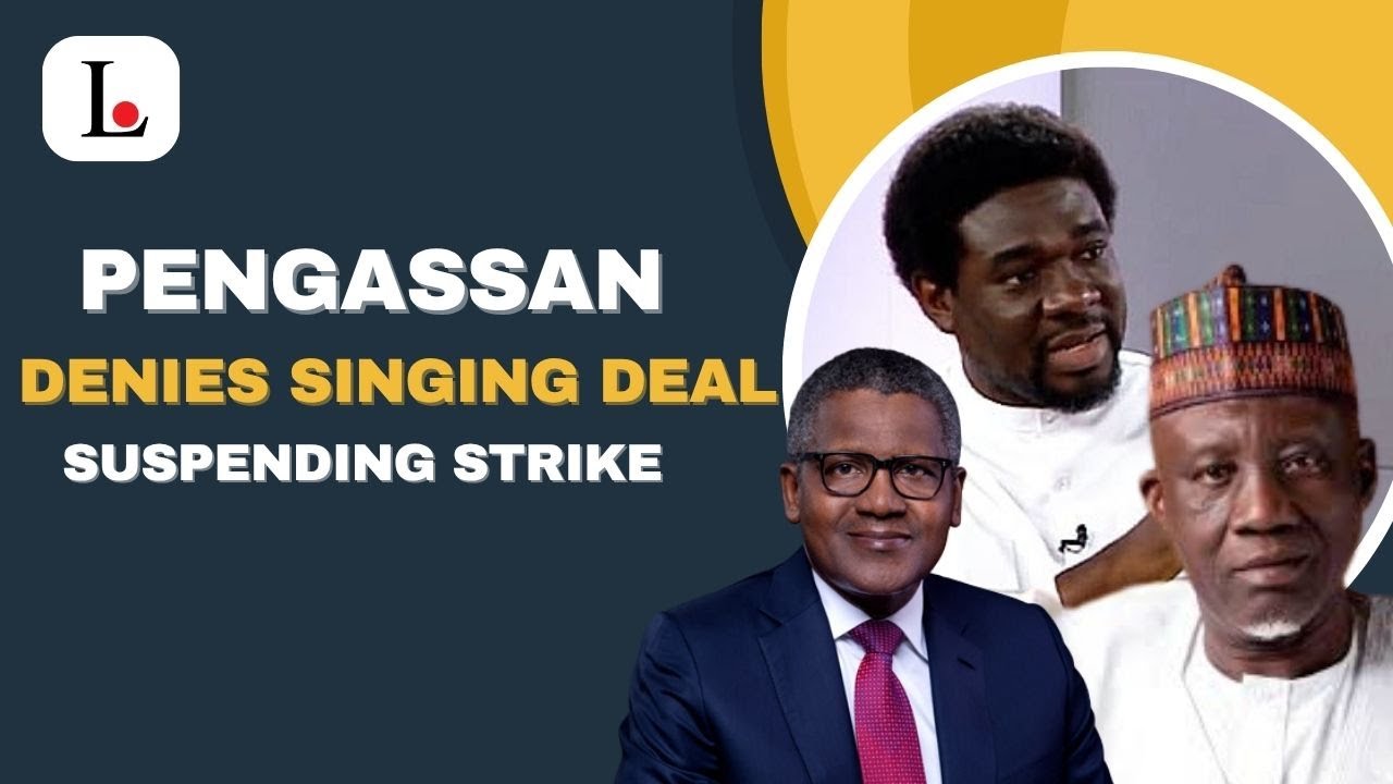 PENGASSAN Denies Signing Deal Suspending Strike - YouTube