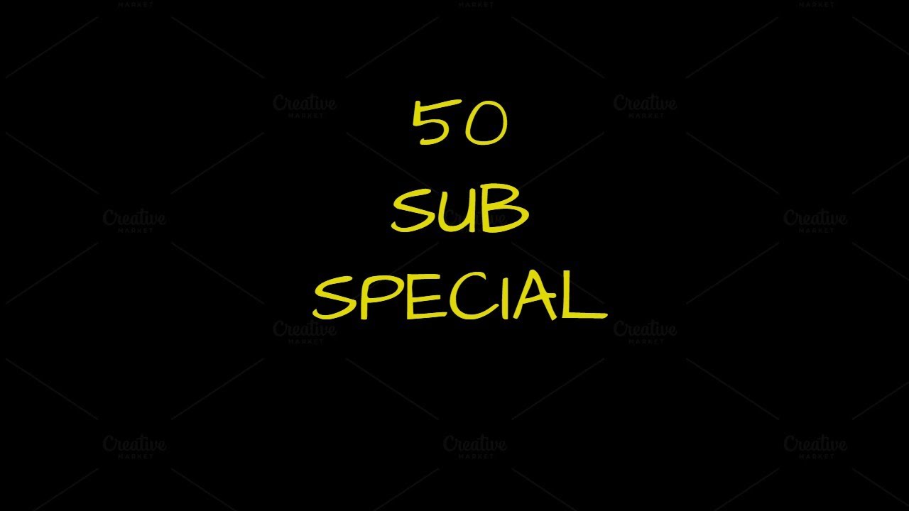 50 Subscriber Special Youtube